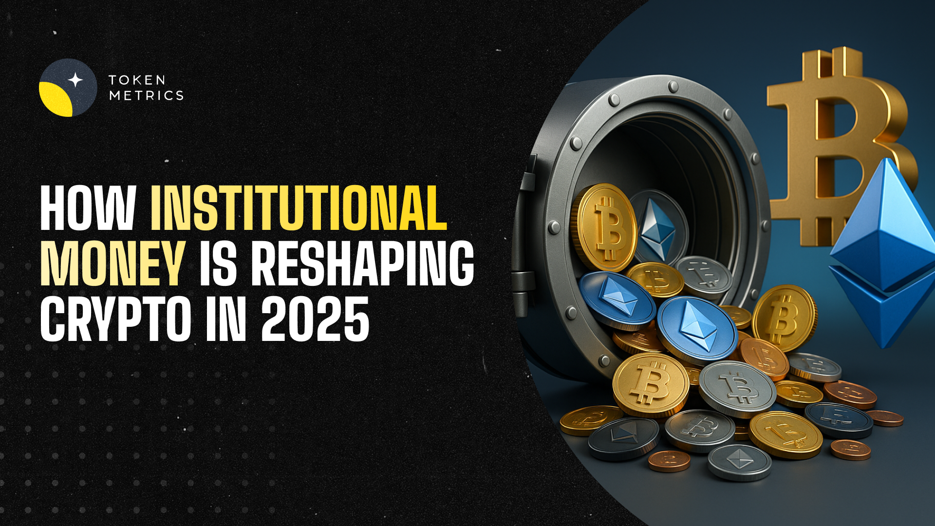 Treasury Companies and ETFs: How Institutional Money is Reshaping Crypto in 2025